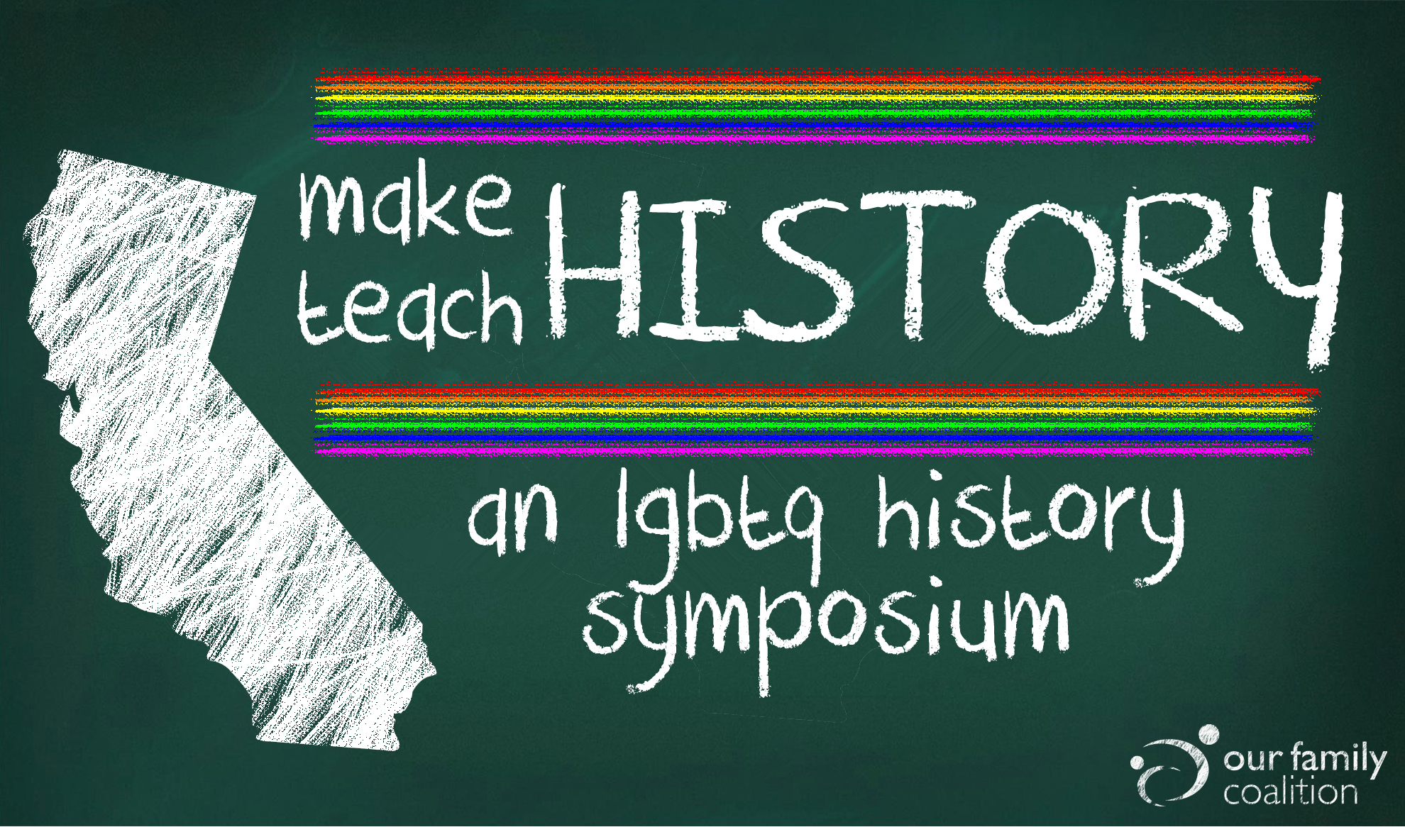 Make History, Teach History: An LGBTQ History Symposium - Our Family ...